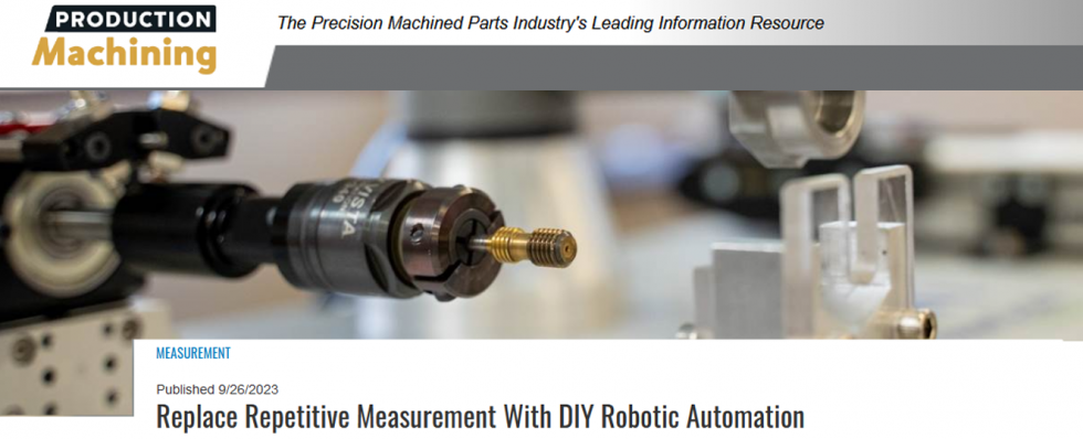 Production Machining: Replace Repetitive Measurement With DIY Robotic Automation | New Scale ...